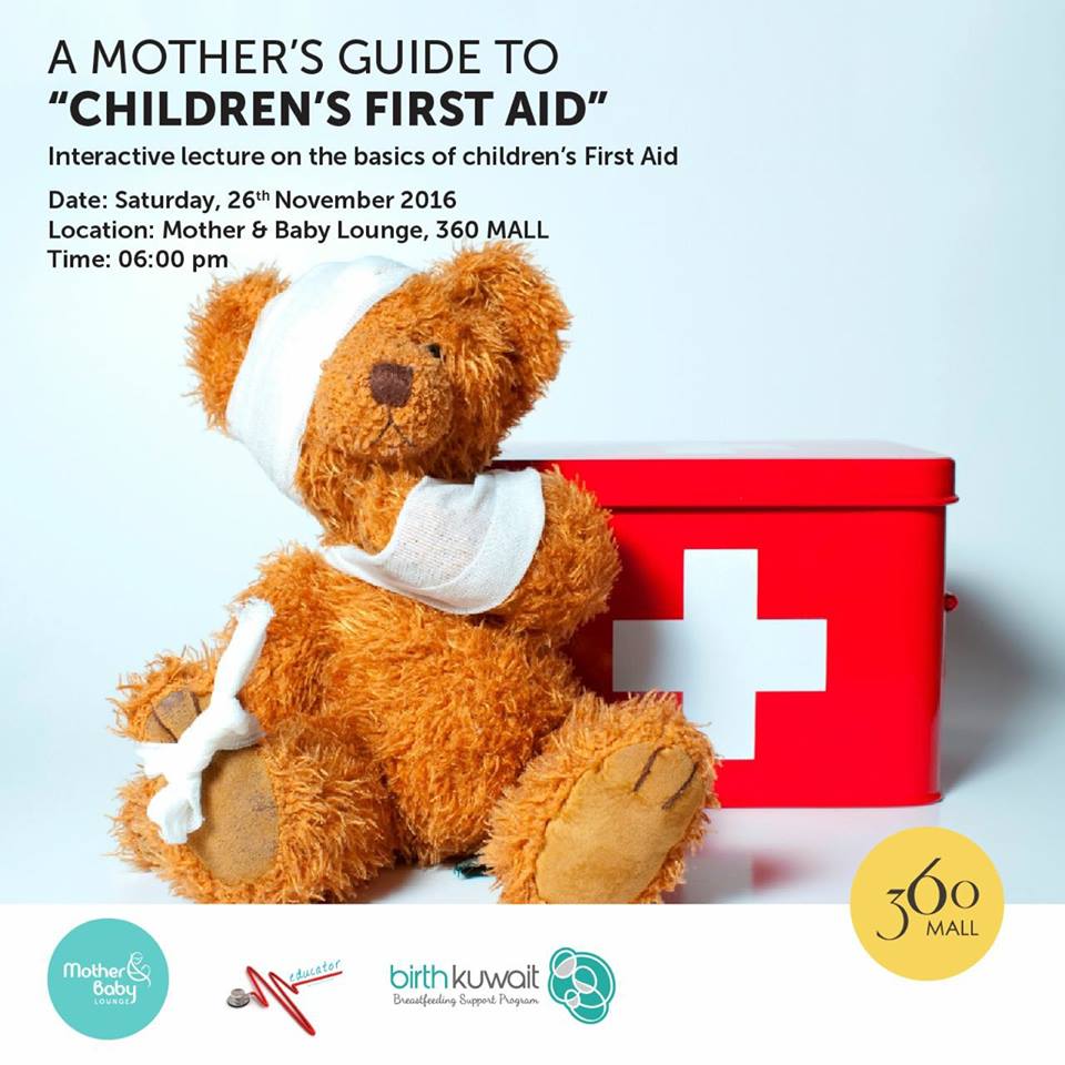 “Children’s First Aid” Workshop - KUWAIT UPTO DATE : KUWAIT UPTO DATE
