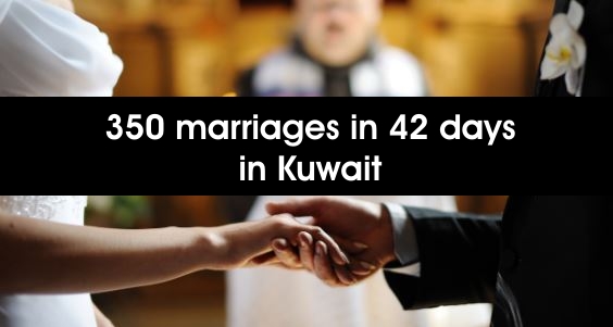 350 marriages in 42 days in Kuwait - KUWAIT UPTO DATE : KUWAIT UPTO DATE