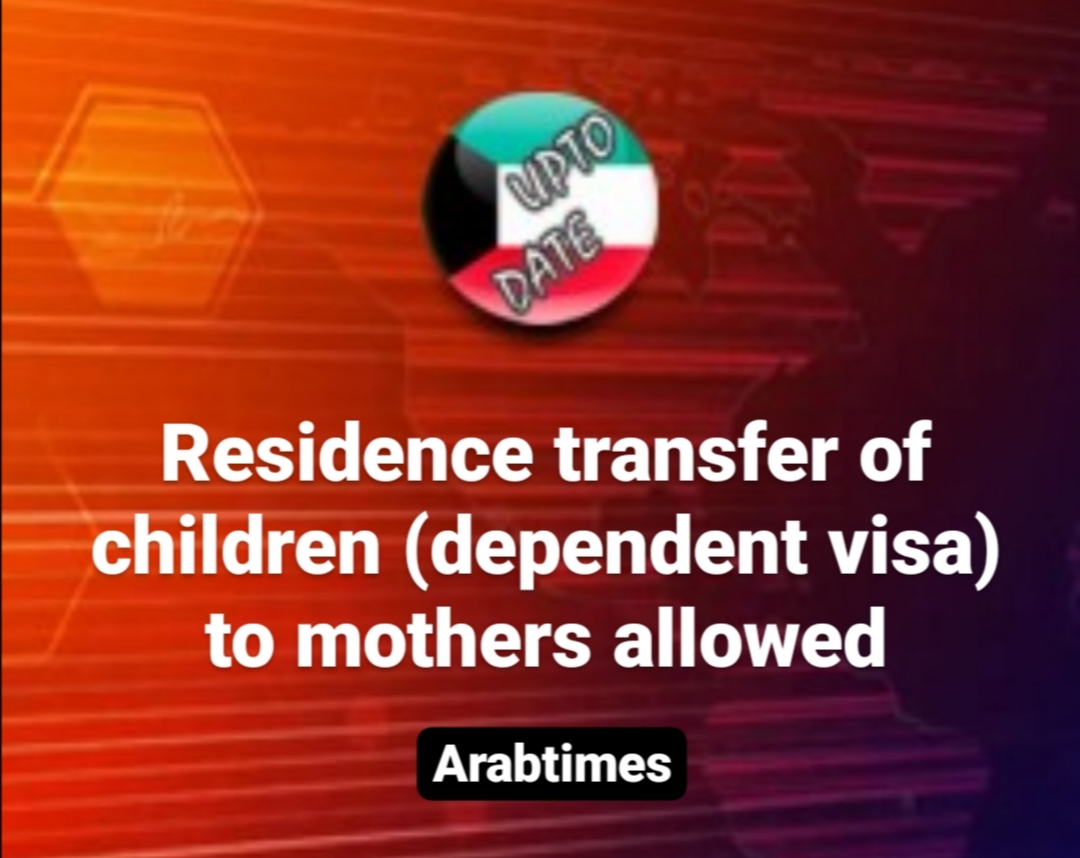 Residence transfer of children (dependent visa) to mothers allowed ...